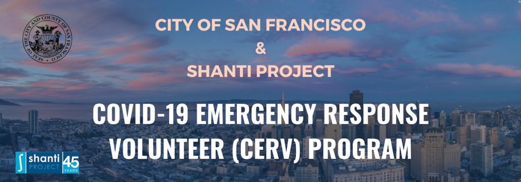 COVID-19 Volunteer Program (CERV) - Shanti Project